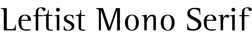 Leftist Mono Serif - Abstract Fonts - Download Free Fonts