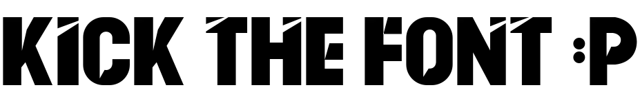 Kick The Font - Abstract Fonts - Download Free Fonts